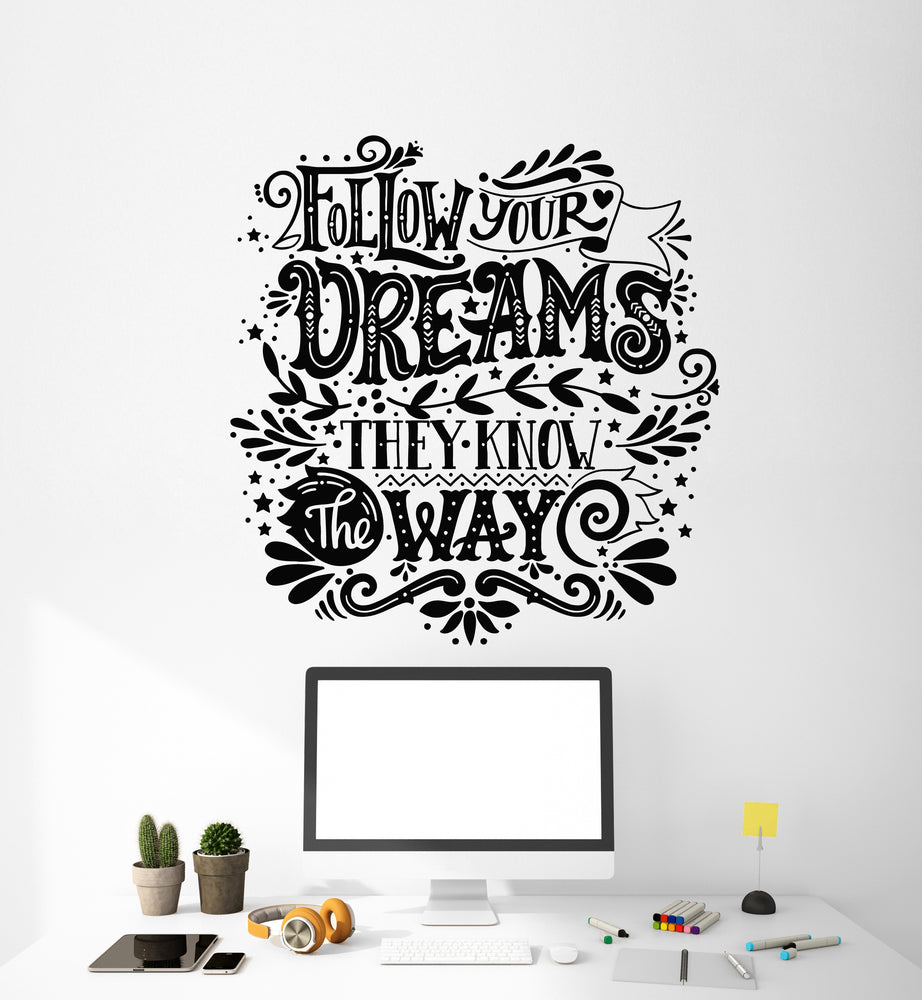 Follow Your Dreams Wall Decal