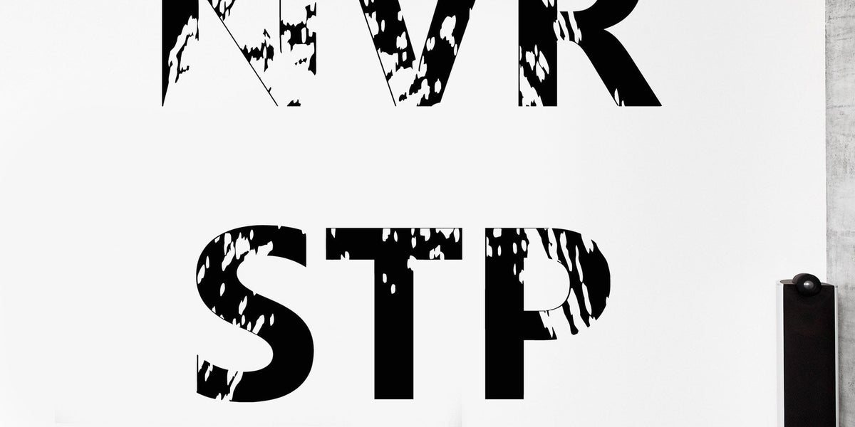 Vinyl Wall Decal Never Stop Motivation Quote Inspire Stickers Mural Un ...