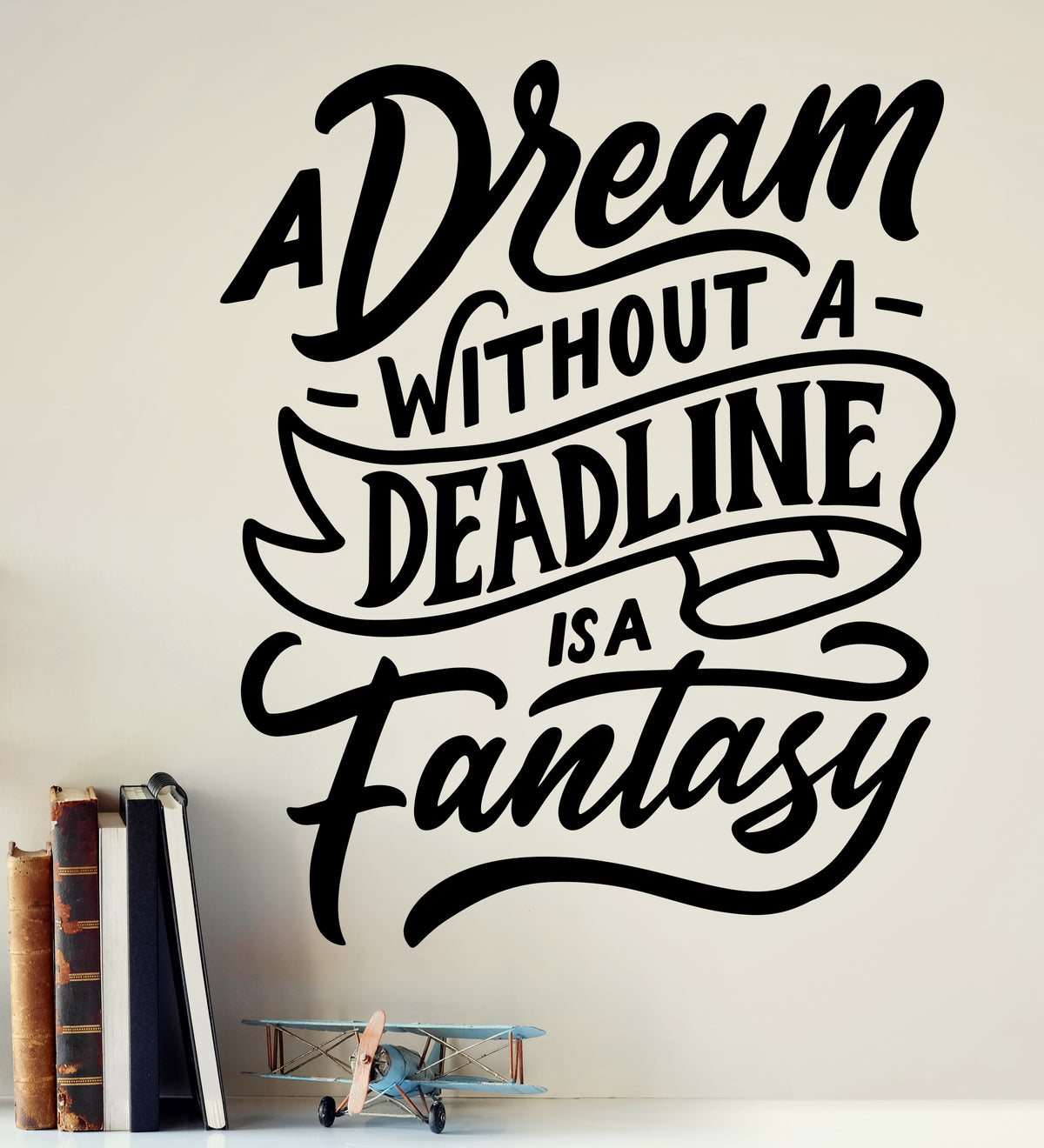 Vinyl Wall Decal Dream Fantasy Positive Quote Inspirational Words Moti ...