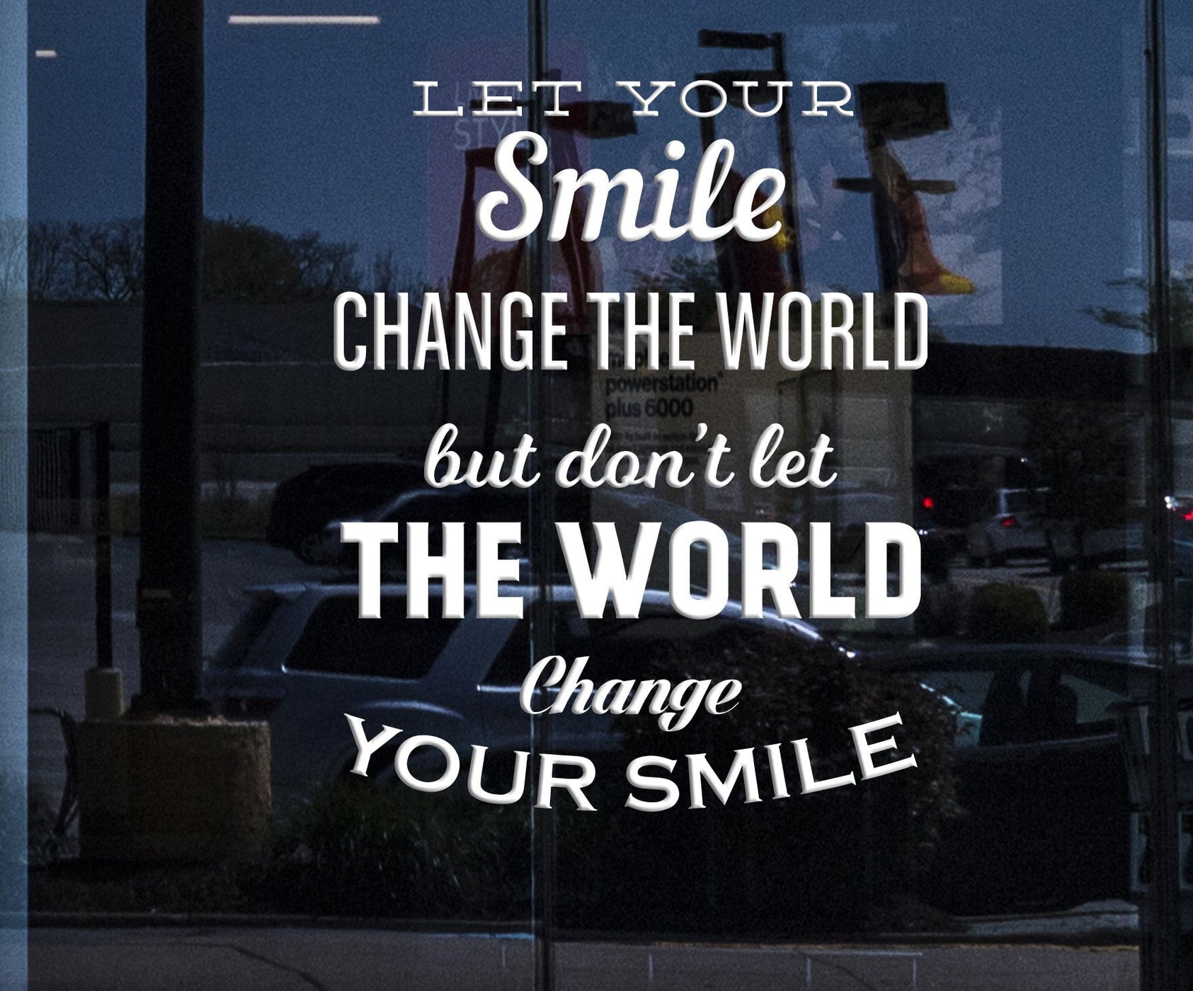 Window Murals Vinyl Decal Inspired Quote Positive Decor House Interior ...