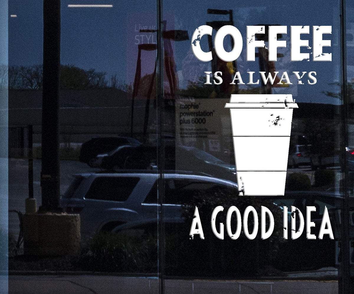 Window Decal Quotes